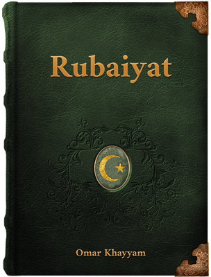 Rubaiyat of Omar Khayyam