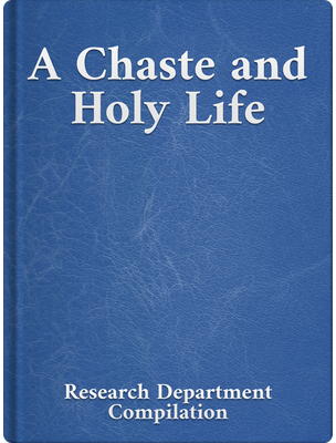 A Chaste and Holy Life