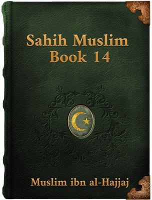 Sahih Muslim (Book 14)