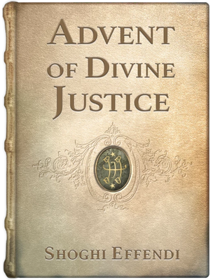 The Advent of Divine Justice