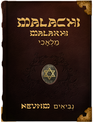 The Book of Malachi - Malakhi - מַלְאָכִי
