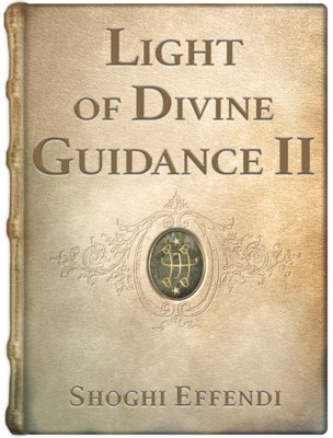 The Light of Divine Guidance (Volume II)